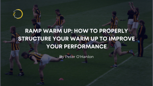 Ramp Warm Up: How to Properly Structure Your Warm Up to Improve Your ...
